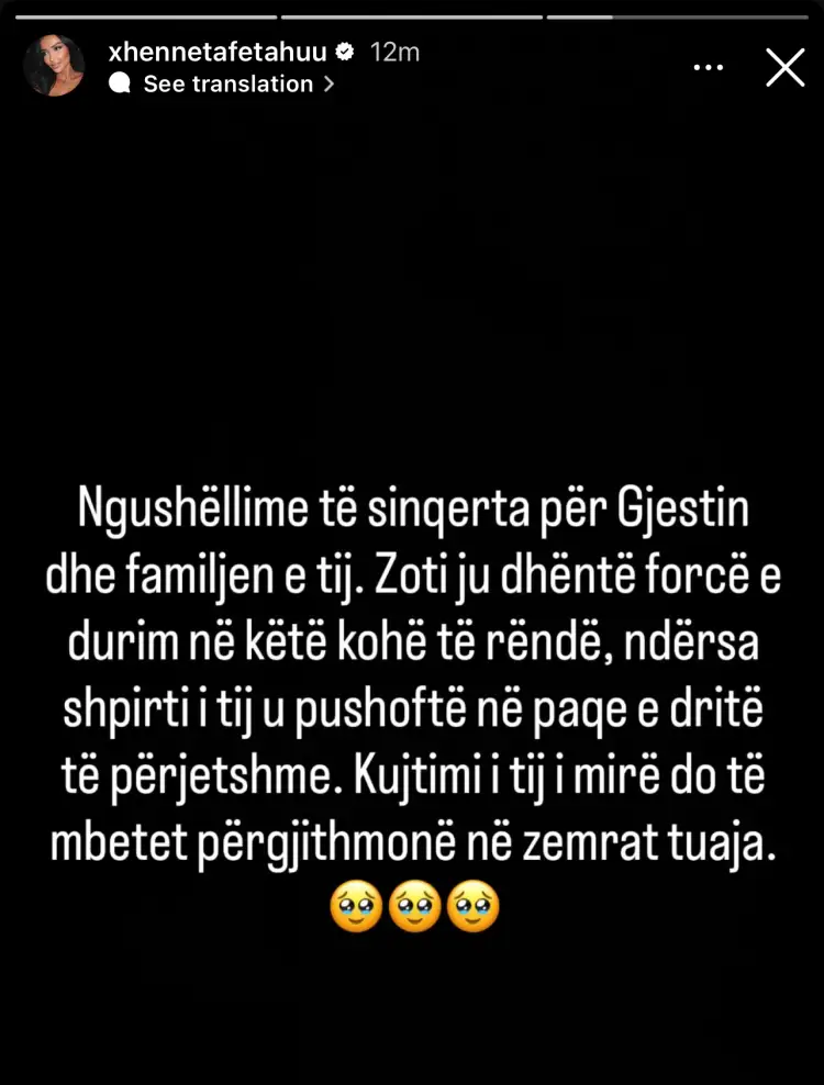 “Zoti ju dhëntë forcë”/ Xheneta ngushëllon Gjestin për humbjen e vëllait, ja mesazhi i saj - Sot ...